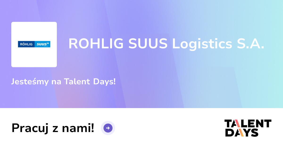 ROHLIG SUUS Logistics S.A. - Praca, Praktyki, Targi pracy | Talentdays.pl