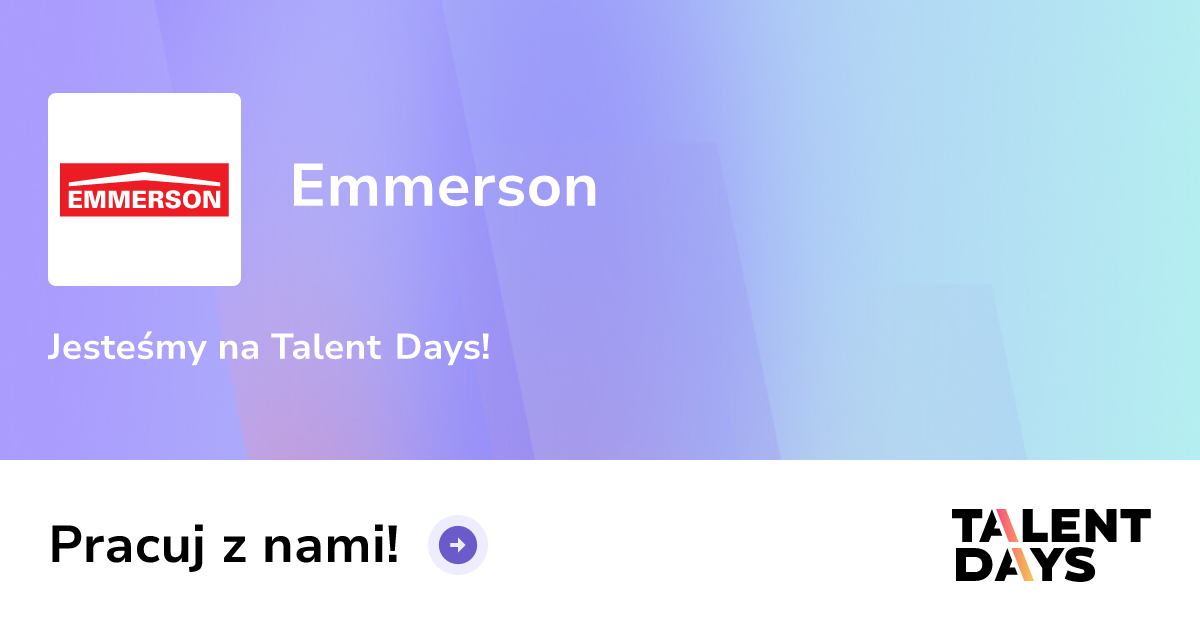 Emmerson - Praca, Praktyki, Targi pracy | Talentdays.pl