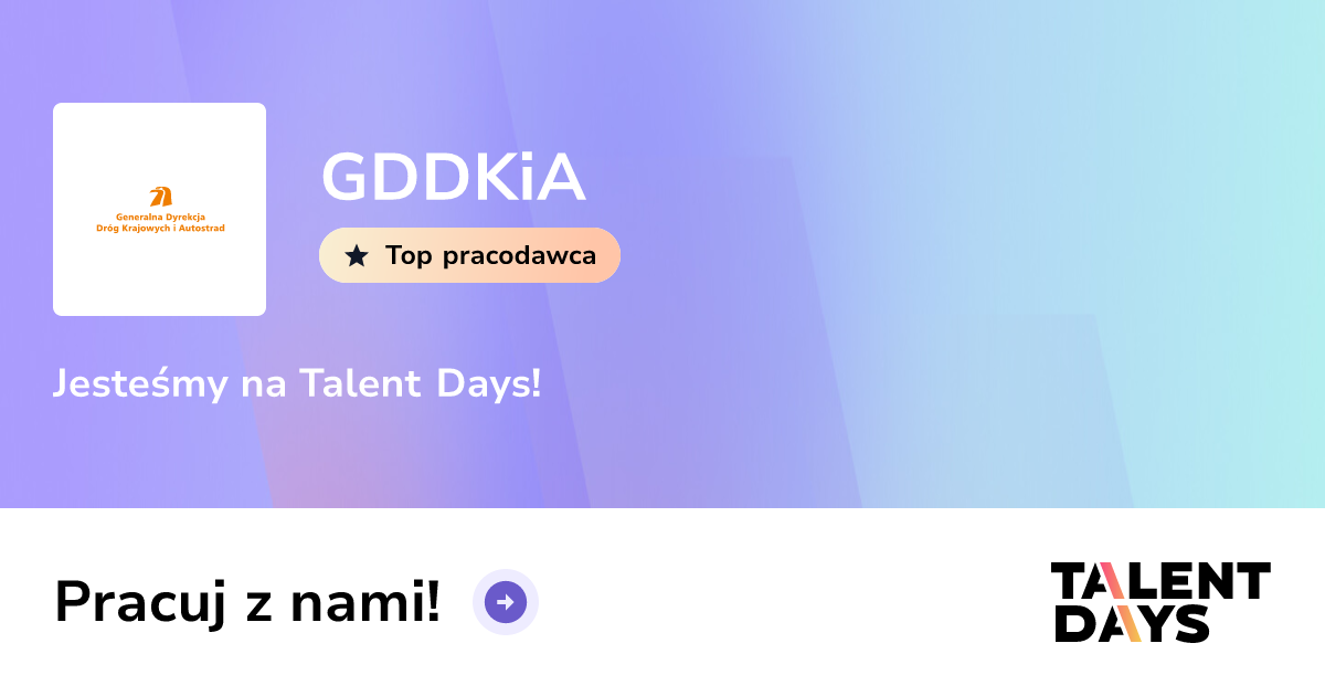 GDDKiA - Praca, Praktyki, Targi pracy | Talentdays.pl